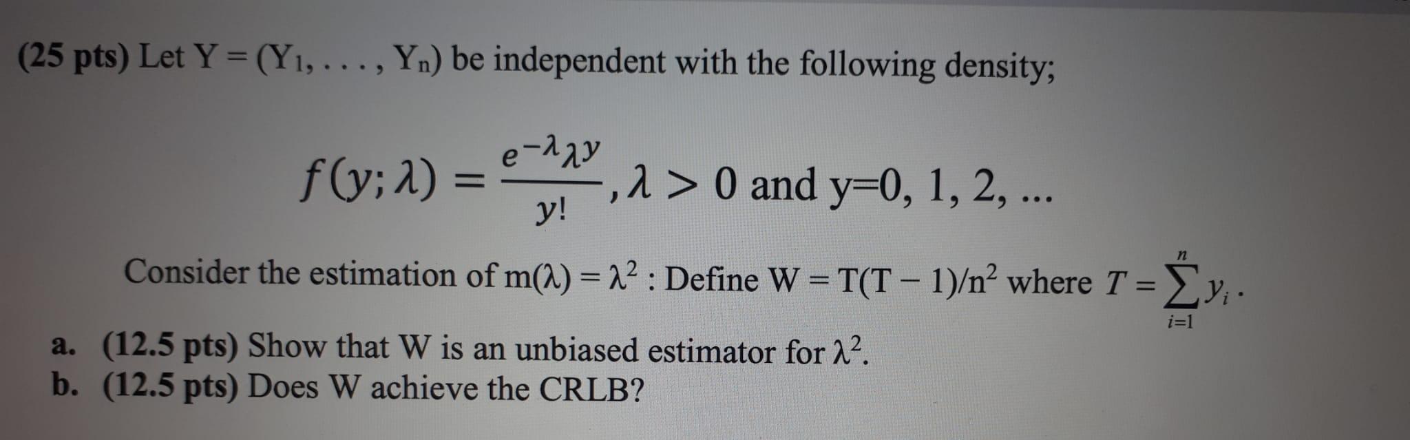 Solved (25 pts) Let Y=(Y1,…,Yn) be independent with the | Chegg.com