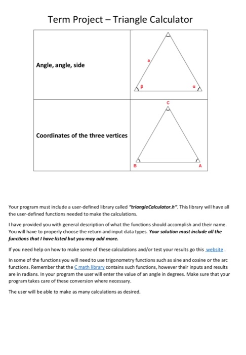 (Solved) : Term Project Triangle Calculator Write Program Ill Allow ... (Solved) : Term Project Triangle Calculator Write Program Ill Allow ...