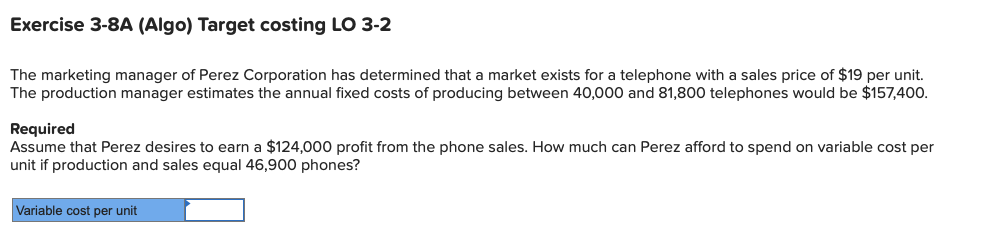 Solved Exercise 3-8A (Algo) Target costing LO 3-2 The | Chegg.com