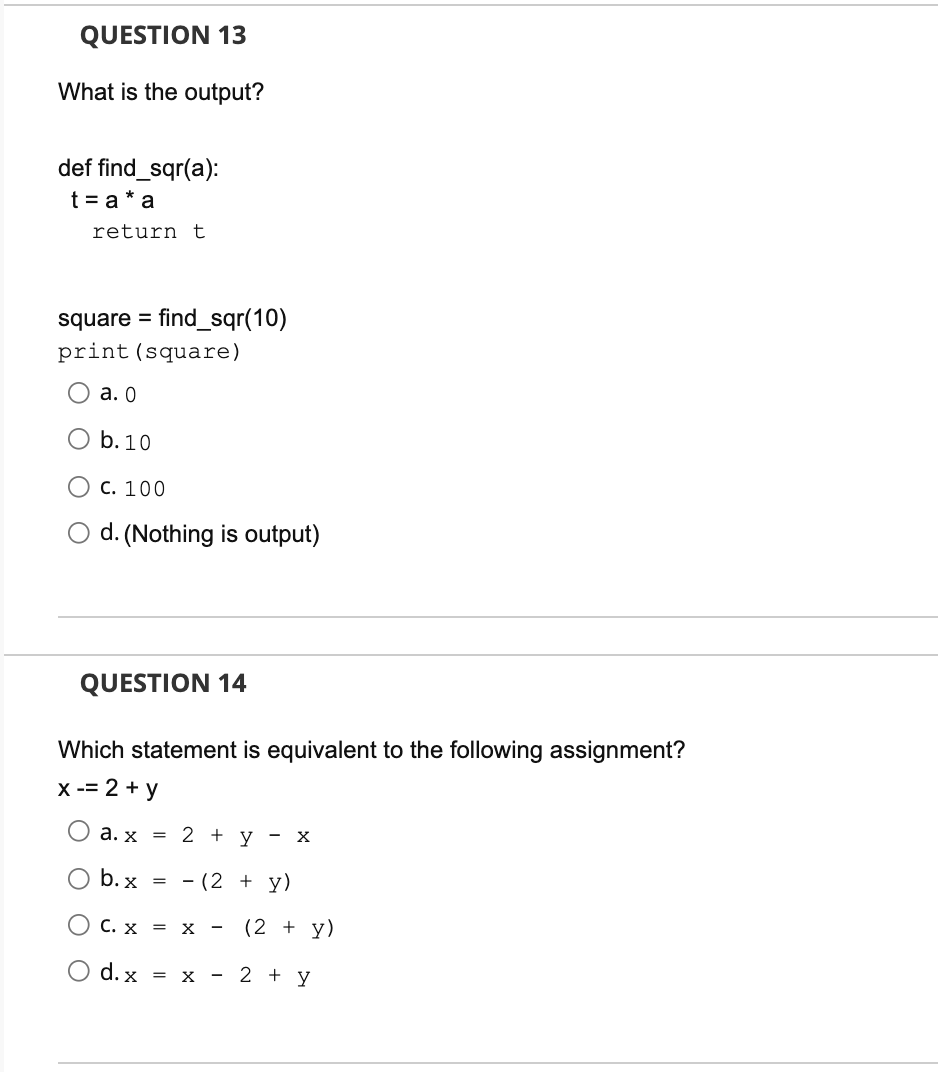 Solved Question 13 What Is The Output Def Findsqra T 9753