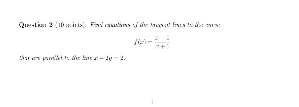 Solved Question 2 (10 points). Find equations of the tangent | Chegg.com