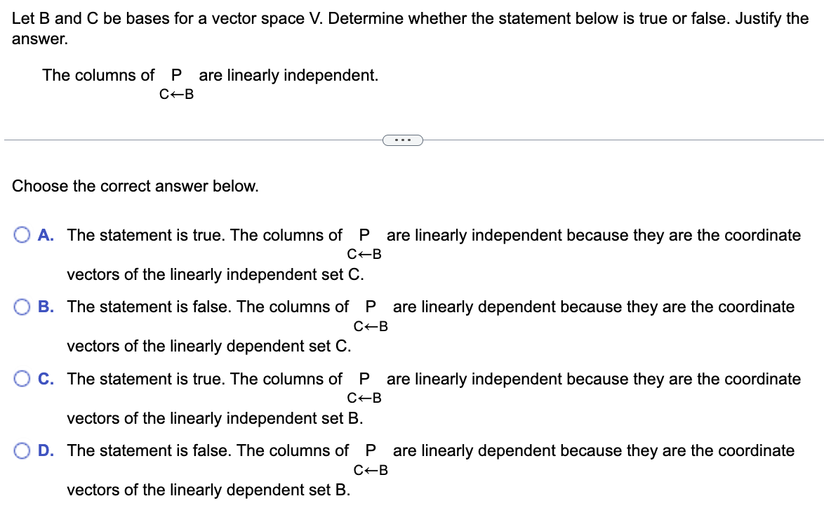 Solved Let B ﻿and C ﻿be bases for a vector space V. | Chegg.com