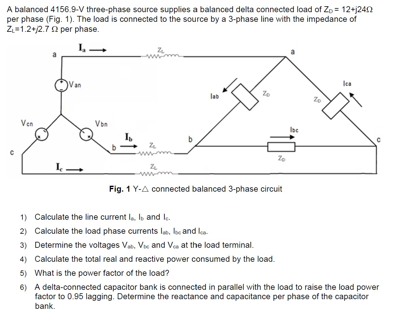 Solved A balanced 4156.9-V three-phase source supplies a | Chegg.com