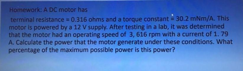 Solved Homework: A DC motor has terminal resistance =0.316 | Chegg.com