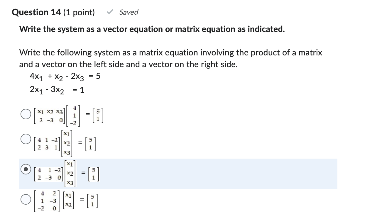 Solved Question 14 (1 ﻿point)Write the system as a vector | Chegg.com