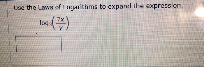 Solved Use the Laws of Logarithms to expand the expression. | Chegg.com