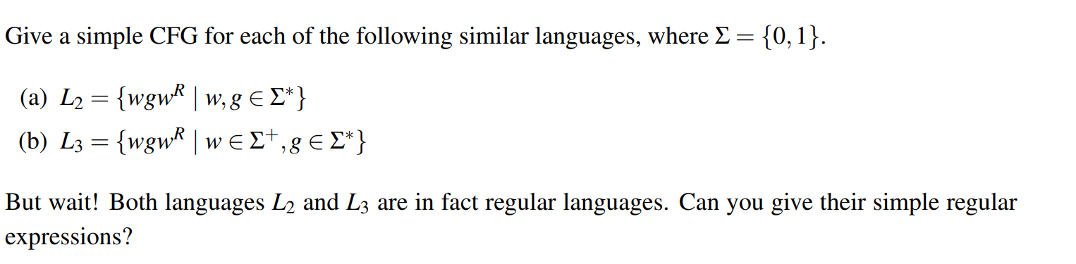Solved Give a simple CFG for each of the following similar | Chegg.com