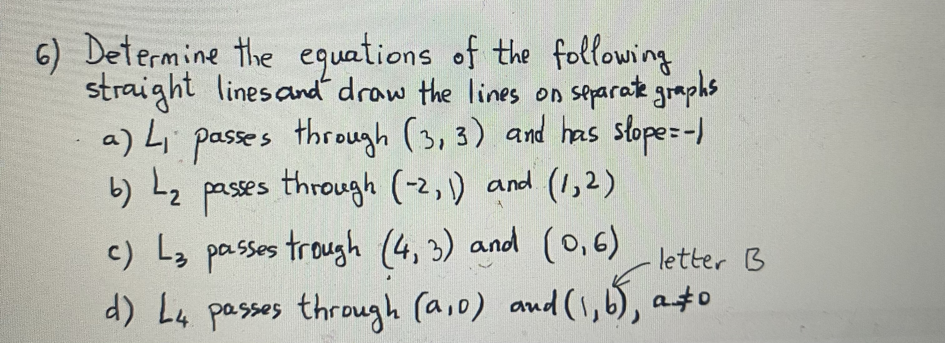 Solved 6) Determine the equations of the following straight | Chegg.com