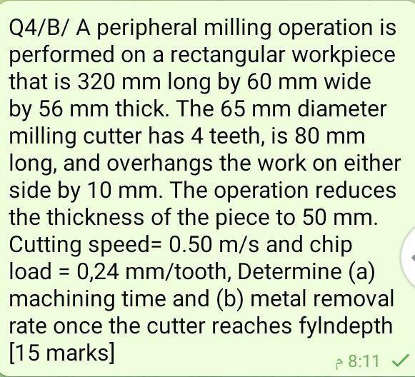 Solved Q4/B/A peripheral milling operation is performed on a | Chegg.com