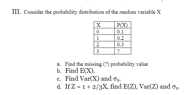 [Solved]: II. Consider the probability distribution of the