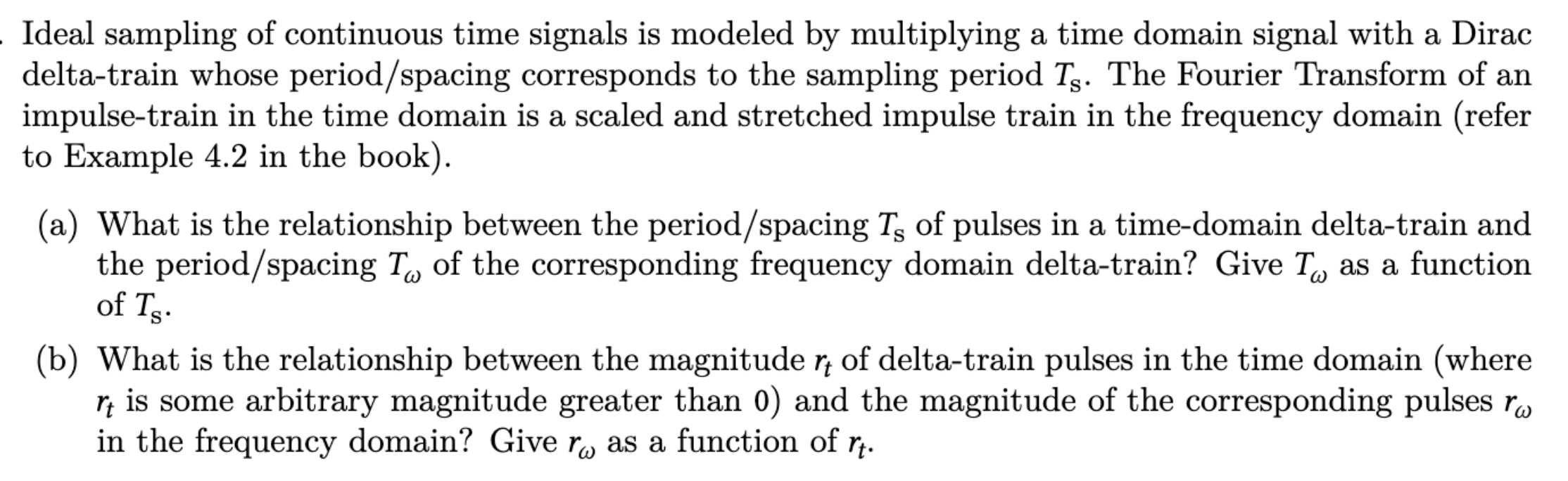 Solved Ideal sampling of continuous time signals is modeled | Chegg.com
