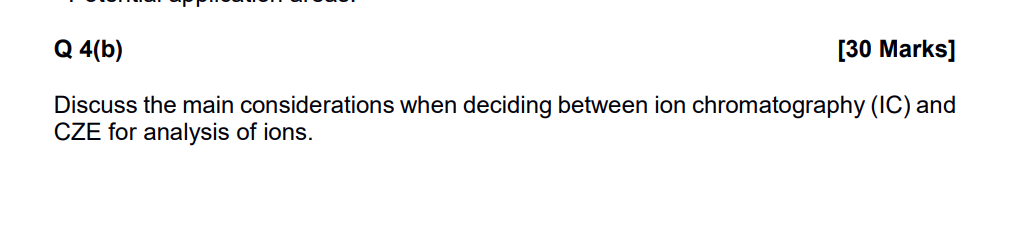 Solved Q 4(b)[30 ﻿Marks]Discuss the main considerations when | Chegg.com