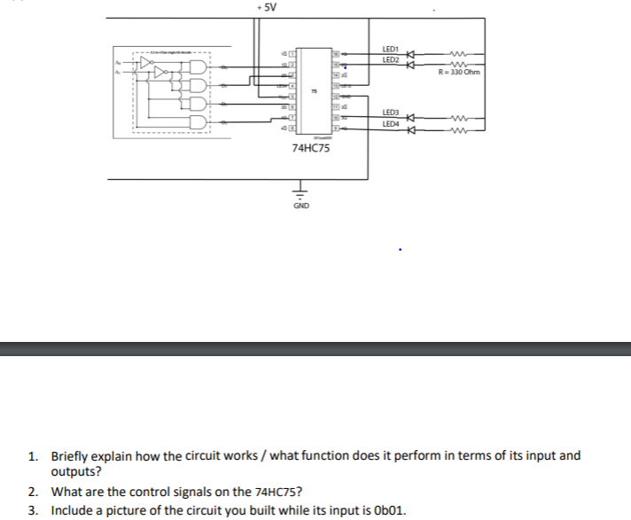 Solved 5V LED1 LED2 R=330 Ohm Di LED3 LED4 * 74HC75 1. | Chegg.com
