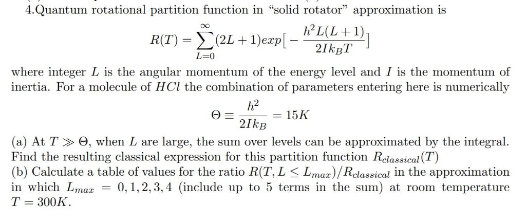 Solved 4.Quantum rotational partition function in "solid | Chegg.com