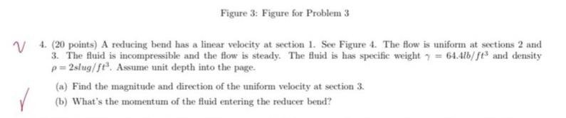 Solved 4. (20 points) A reducing bend has a linear velocity | Chegg.com