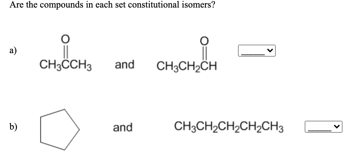 Solved Are the compounds in each set constitutional isomers? | Chegg.com