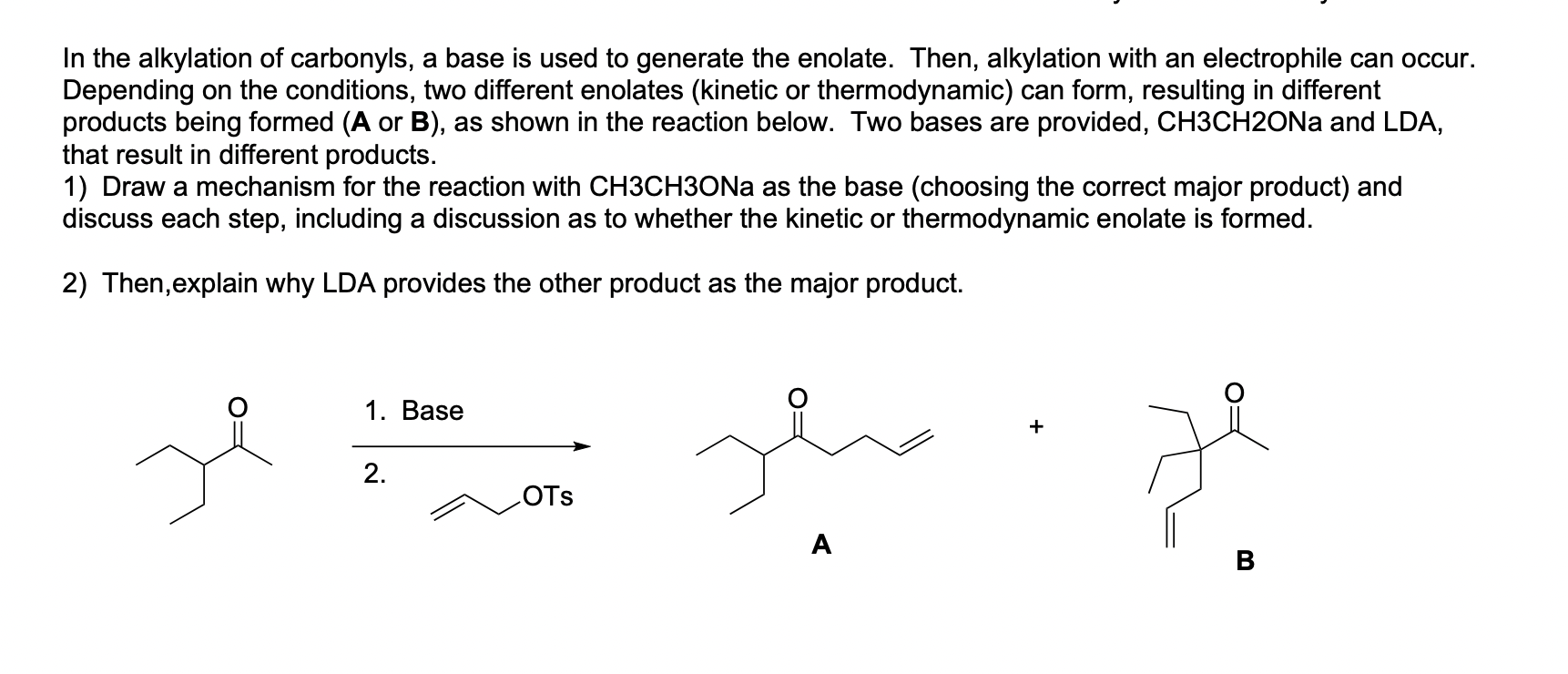 Solved In the alkylation of carbonyls, a base is used to | Chegg.com