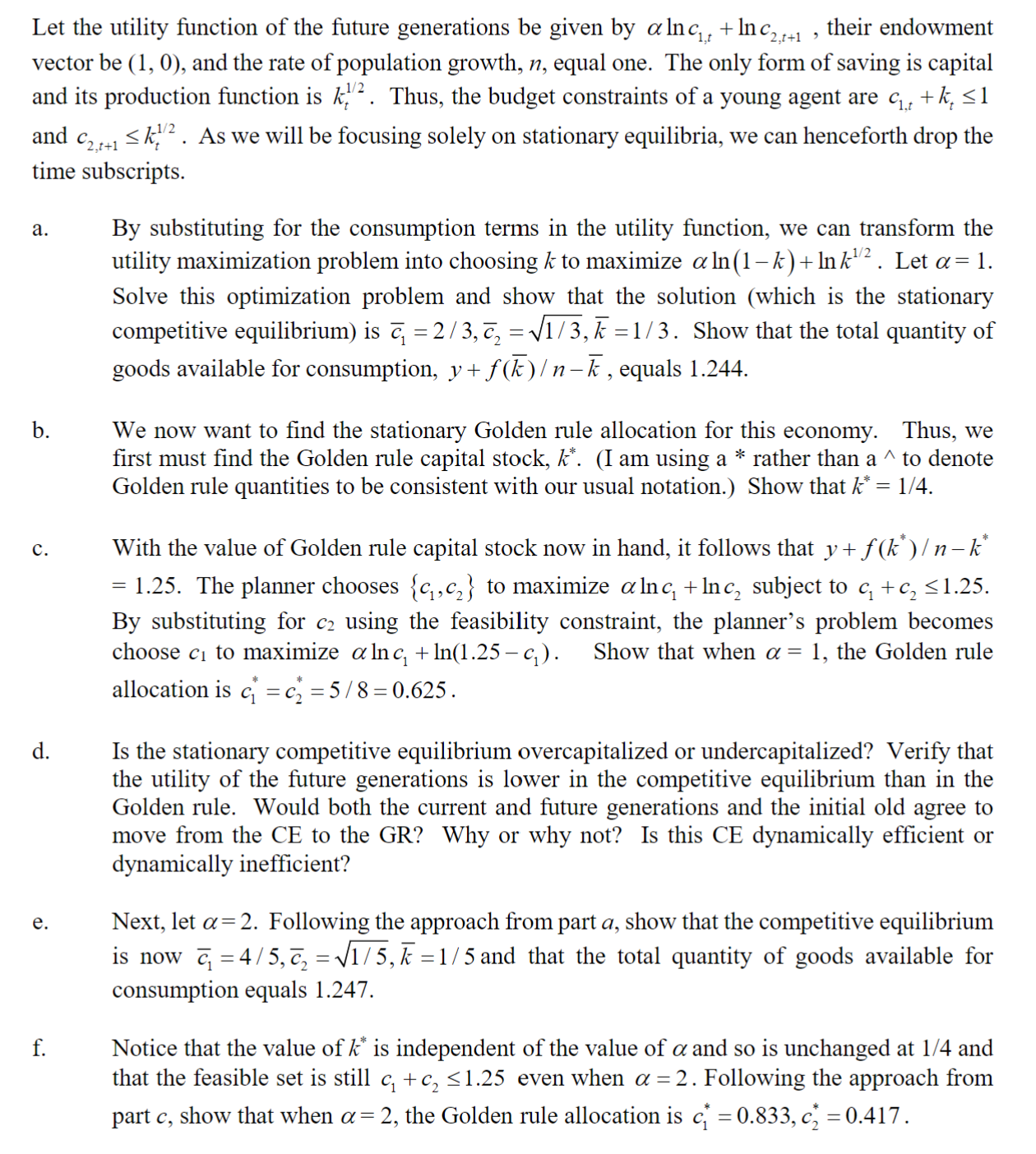 Solved Let the utility function of the future generations be | Chegg.com