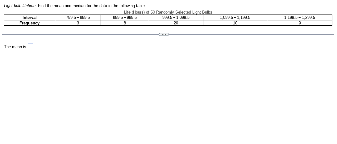 Solved Light Bulb Lifetime Find The Mean And Median For The