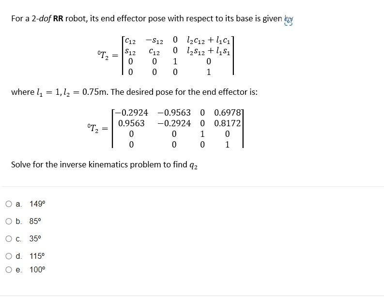 Solved For a 2-dof RR robot, its end effector pose with | Chegg.com