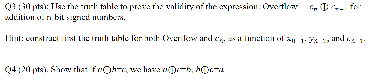 Solved = Q3 (30 pts): Use the truth table to prove the | Chegg.com