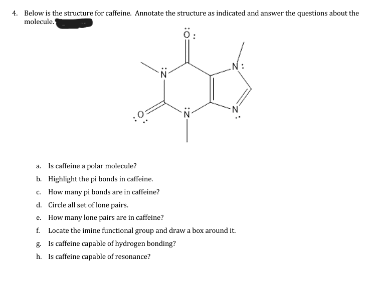 Solved Below is the structure for caffeine. Annotate the | Chegg.com