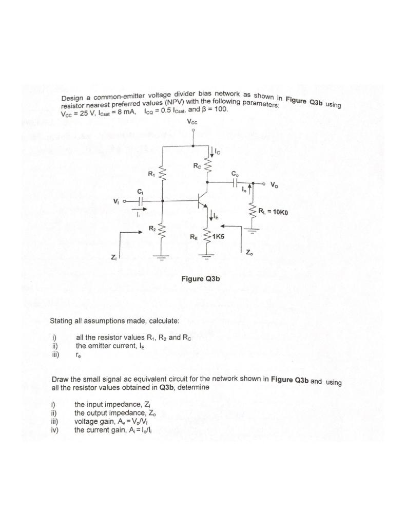 Solved Design a common-emitter voltage divider bias network | Chegg.com