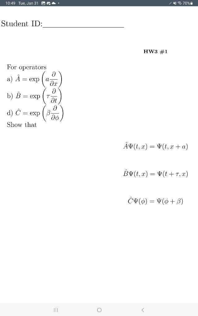 Solved For operators a) A^=exp(a∂x∂) b) B^=exp(τ∂t∂) d) | Chegg.com