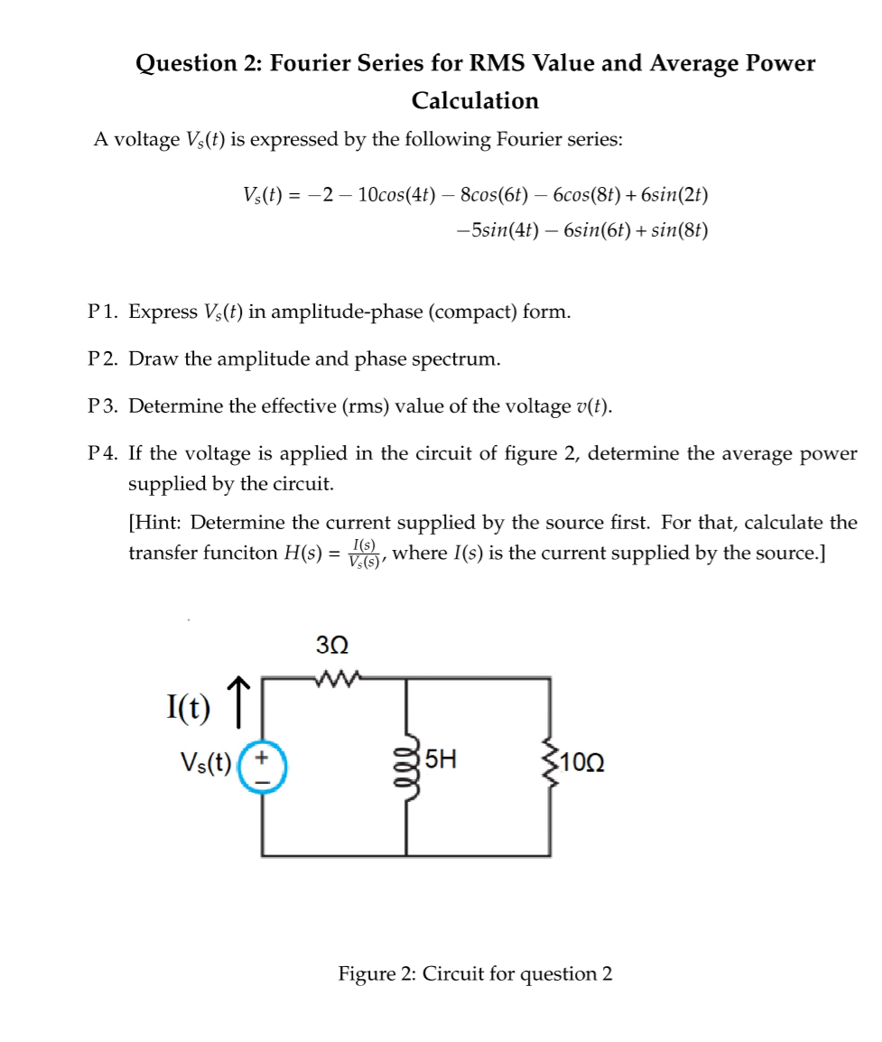 Solved Question 2: Fourier Series for RMS Value and Average | Chegg.com