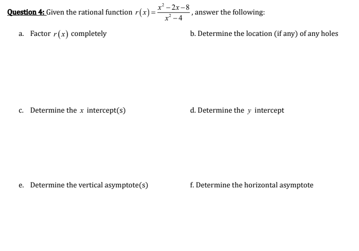 Solved Question 4: Given the rational function | Chegg.com