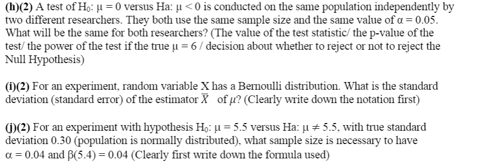 Solved (h)(2) A test of Ho: u = 0 versus Ha: u