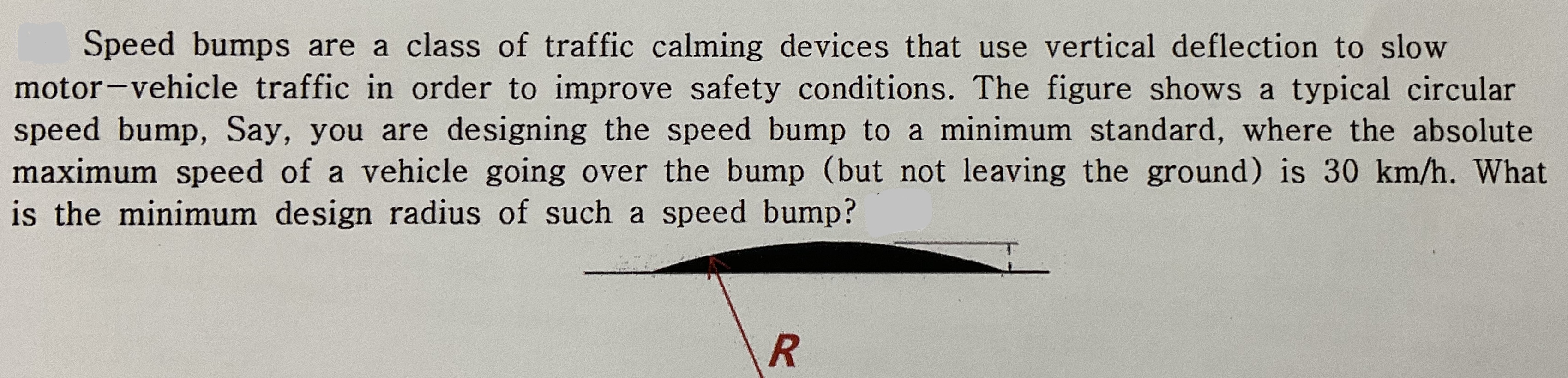 Solved Speed bumps are a class of traffic calming devices | Chegg.com