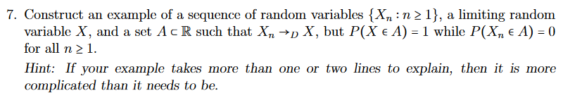 Solved 7. Construct an example of a sequence of random | Chegg.com