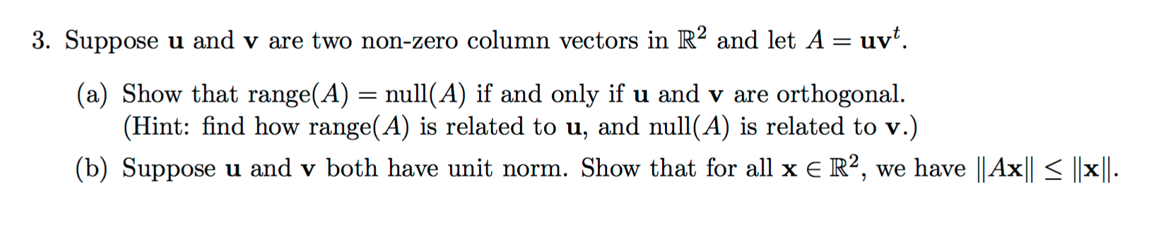 Solved 3. Suppose u and v are two non-zero column vectors in | Chegg.com