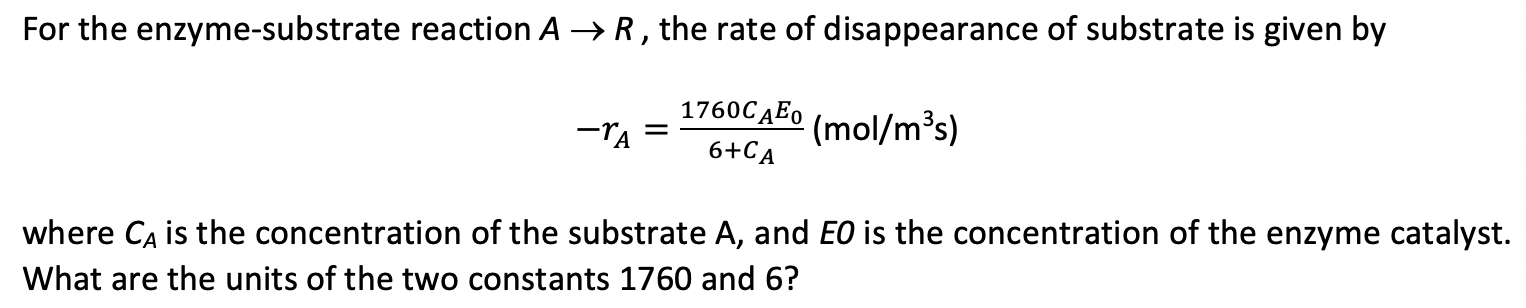 Solved For the enzyme-substrate reaction A → R, the rate of | Chegg.com