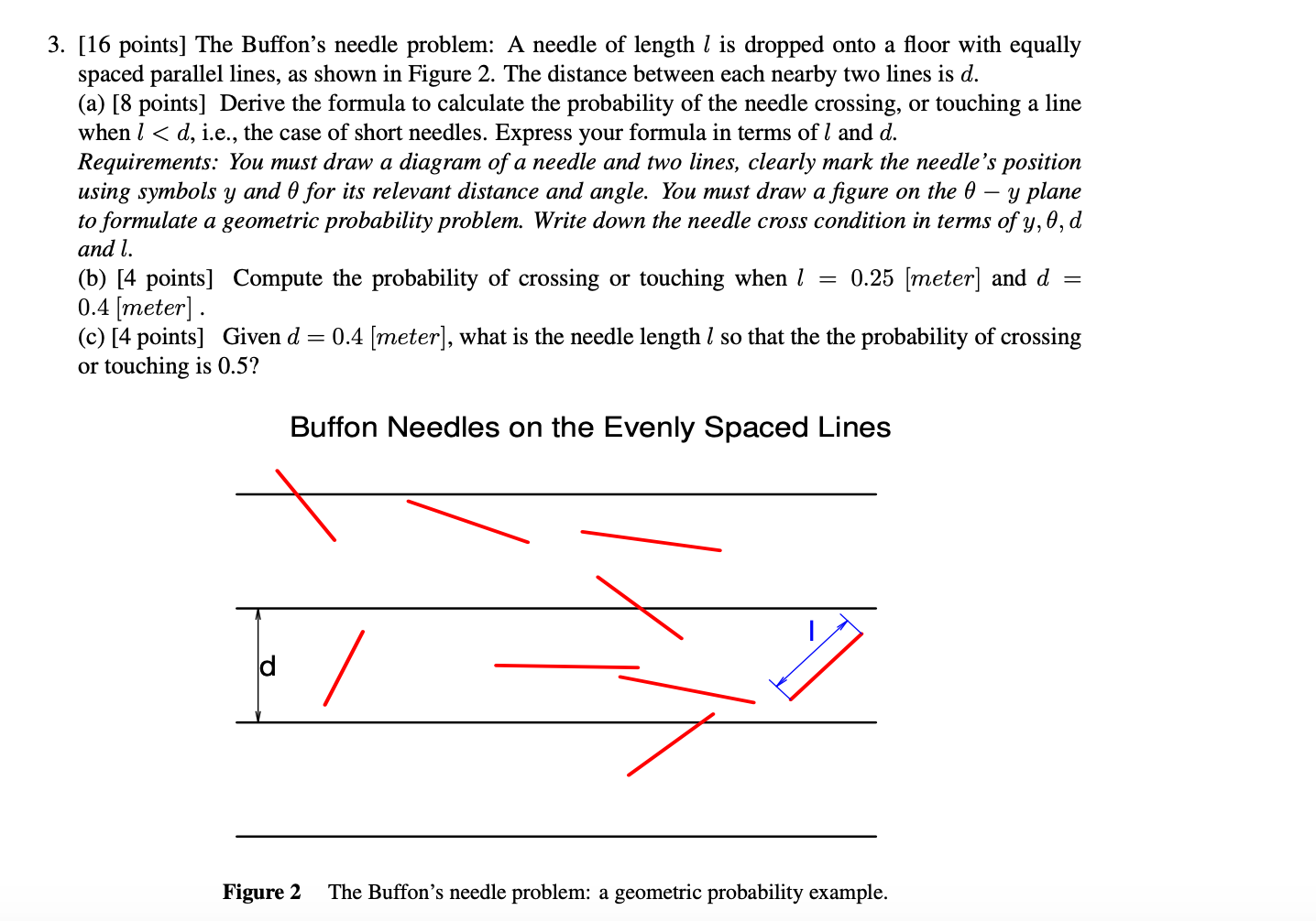 Solved 3. [16 points] The Buffon's needle problem: A needle | Chegg.com