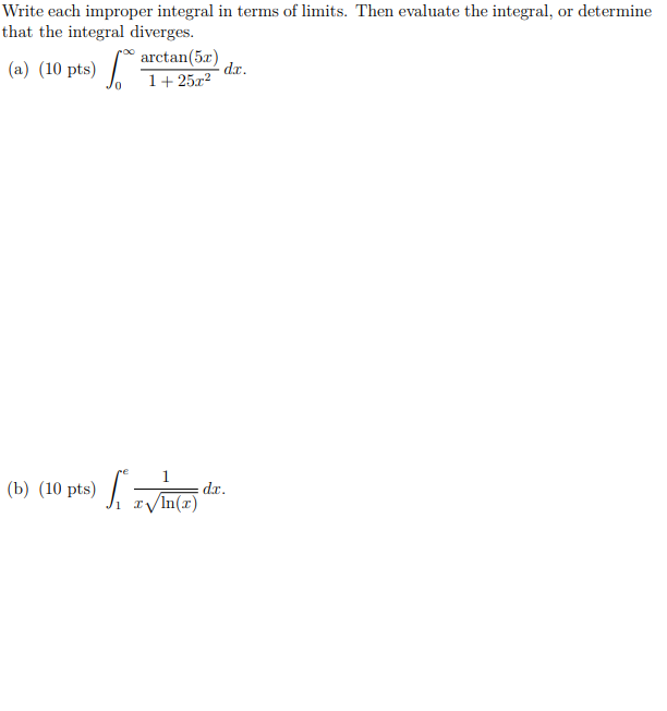 Solved Write each improper integral in terms of limits. Then | Chegg.com