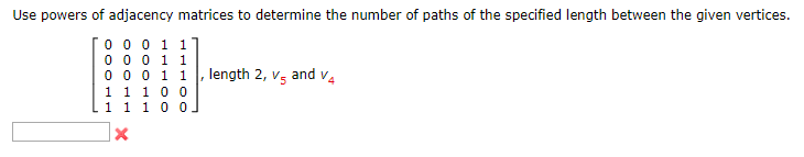 Solved Use powers of adjacency matrices to determine the | Chegg.com
