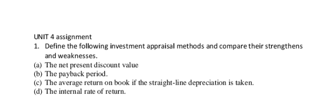 Solved UNIT 4 assignment 1. Define the following investment | Chegg.com