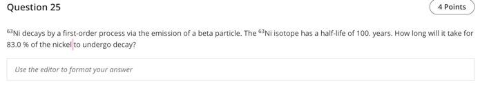 Solved 63Ni decays by a first-order process via the emission | Chegg.com