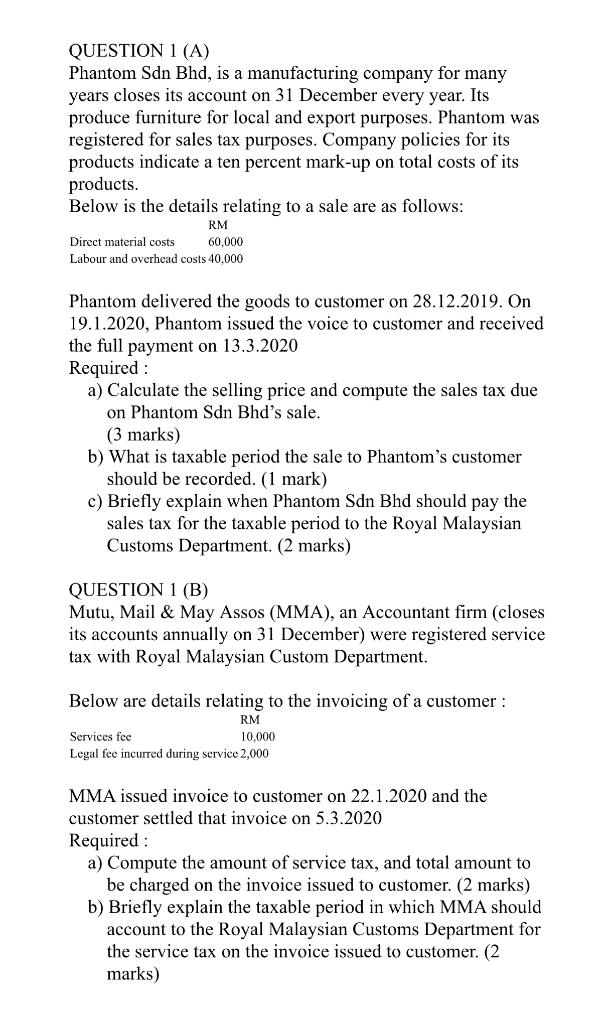 Solved QUESTION 1 (A) Phantom Sdn Bhd, is a manufacturing | Chegg.com