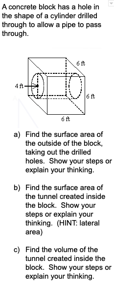 Solved A concrete block has a hole in the shape of a | Chegg.com