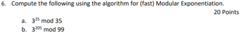 Solved 6. Compute the following using the algorithm for | Chegg.com