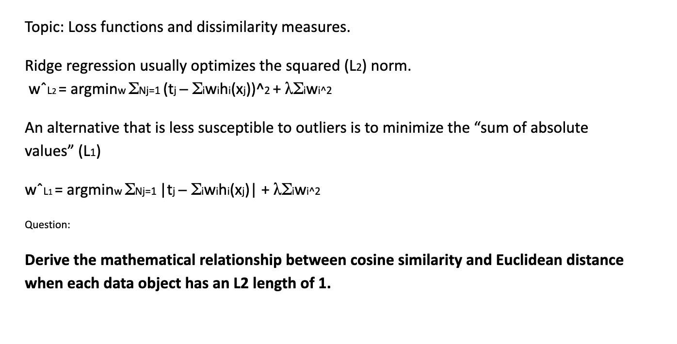 Solved Topic: Loss functions and dissimilarity measures. | Chegg.com