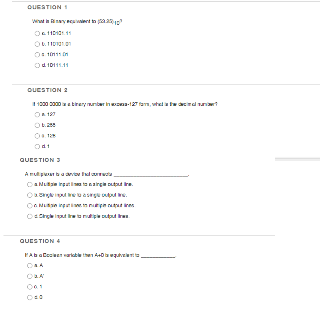 Solved Question 1 What Is Binary Equivalent To 5325 10 O 
