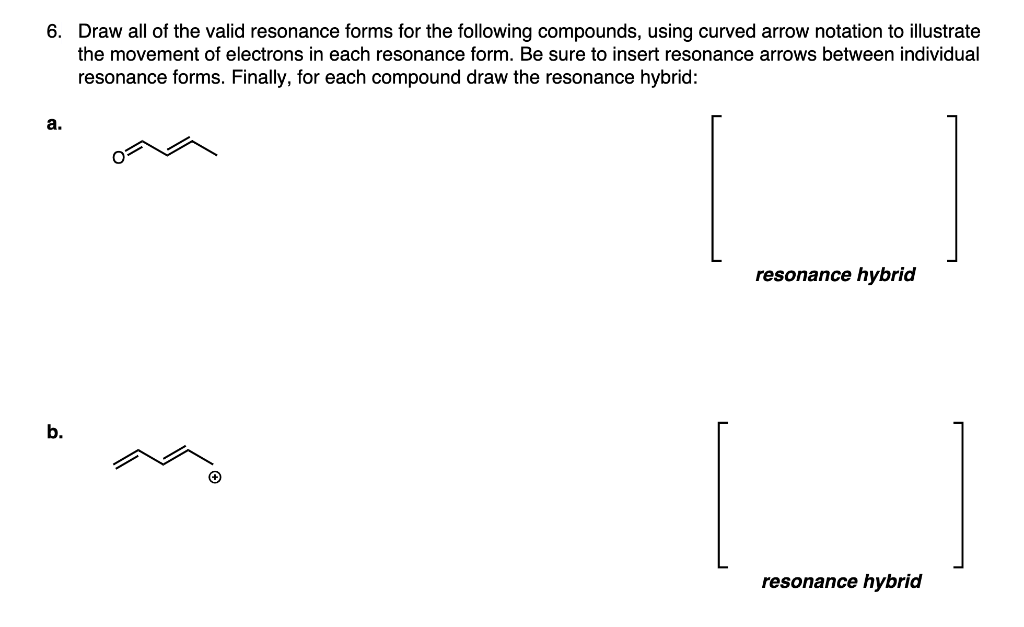Solved Draw all of the valid resonance forms for the | Chegg.com