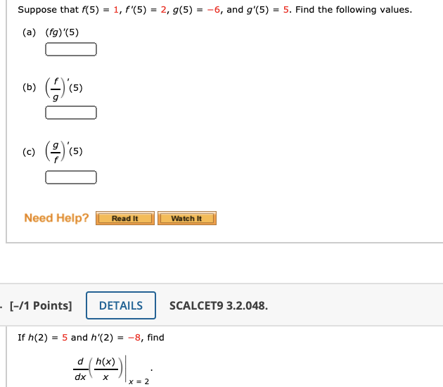 Solved Suppose that f(5) = 1, f'(5) = 2, 9(5) = -6, and | Chegg.com