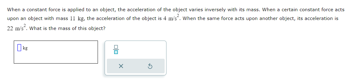 Solved When a constant force is applied to an object, the | Chegg.com