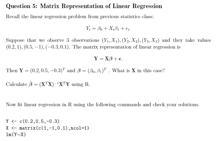 Solved Question 5: Matrix Representation of Linear | Chegg.com