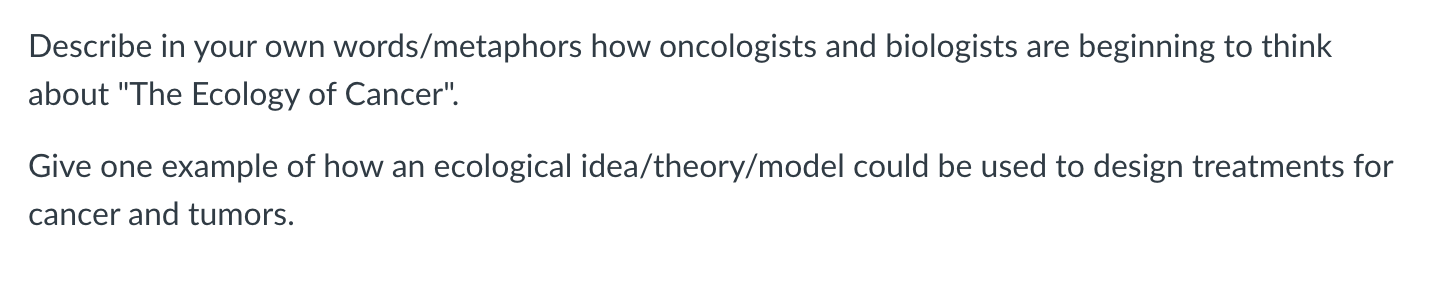 Solved Describe in your own words/metaphors how oncologists | Chegg.com